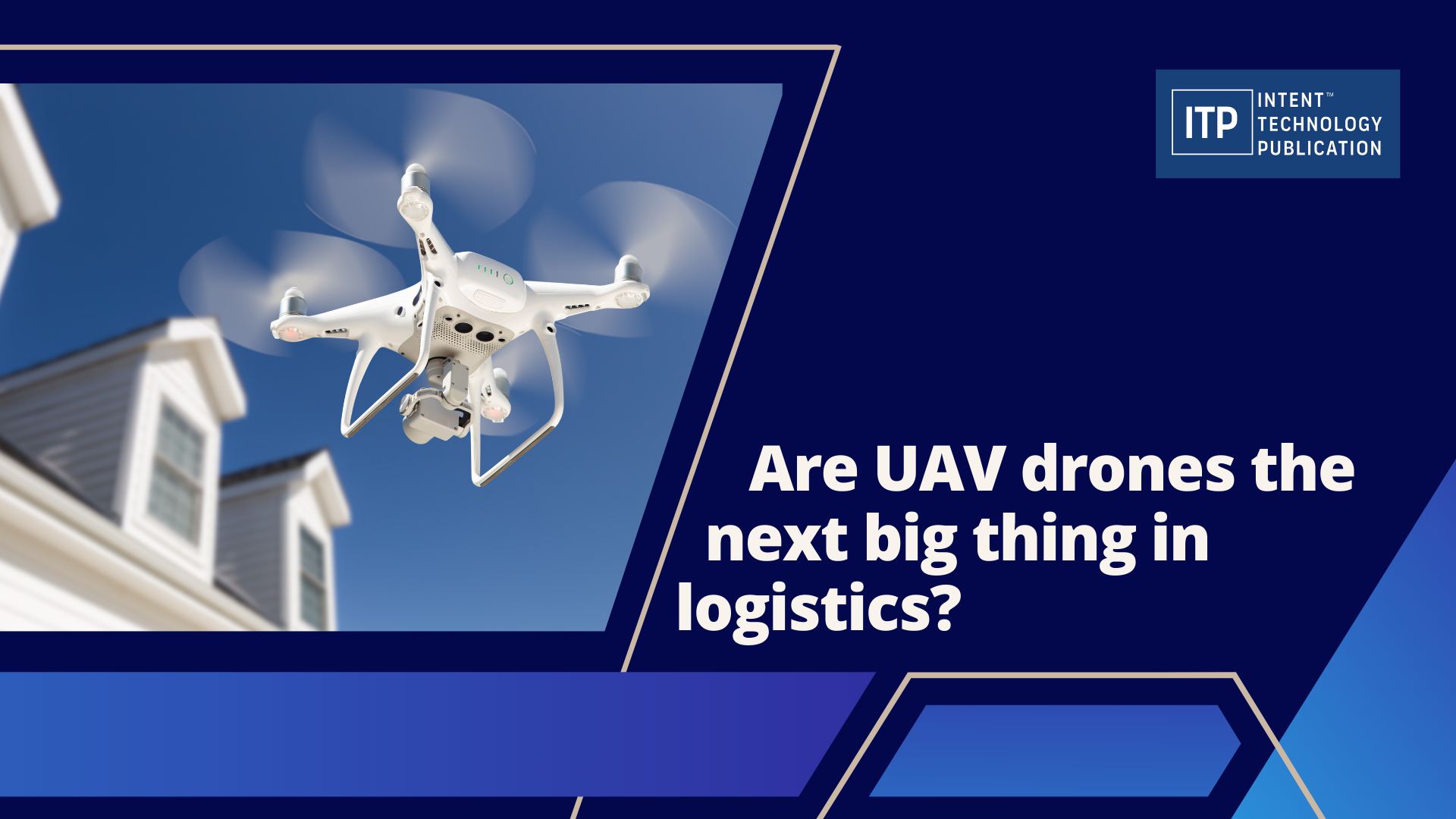 Are UAV drones the next big thing in logistics?